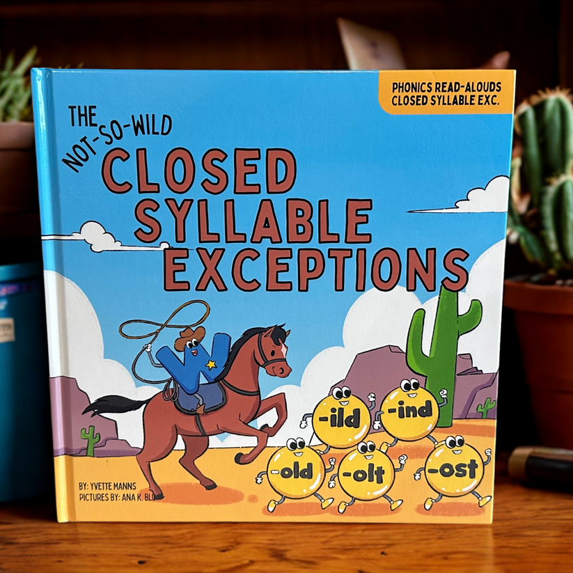 The Not So Wild Closed Syllable Exceptions Book – Phonics Read-Alouds